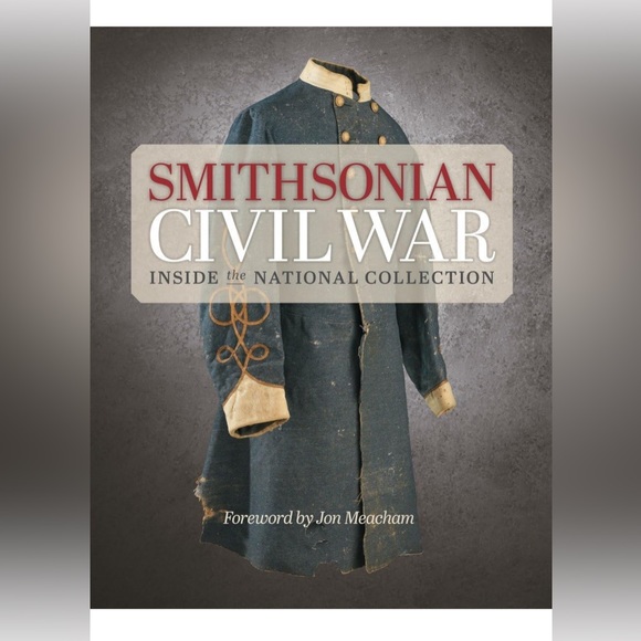 Other | Smithsonian Civil War Inside The National Collection Book ...